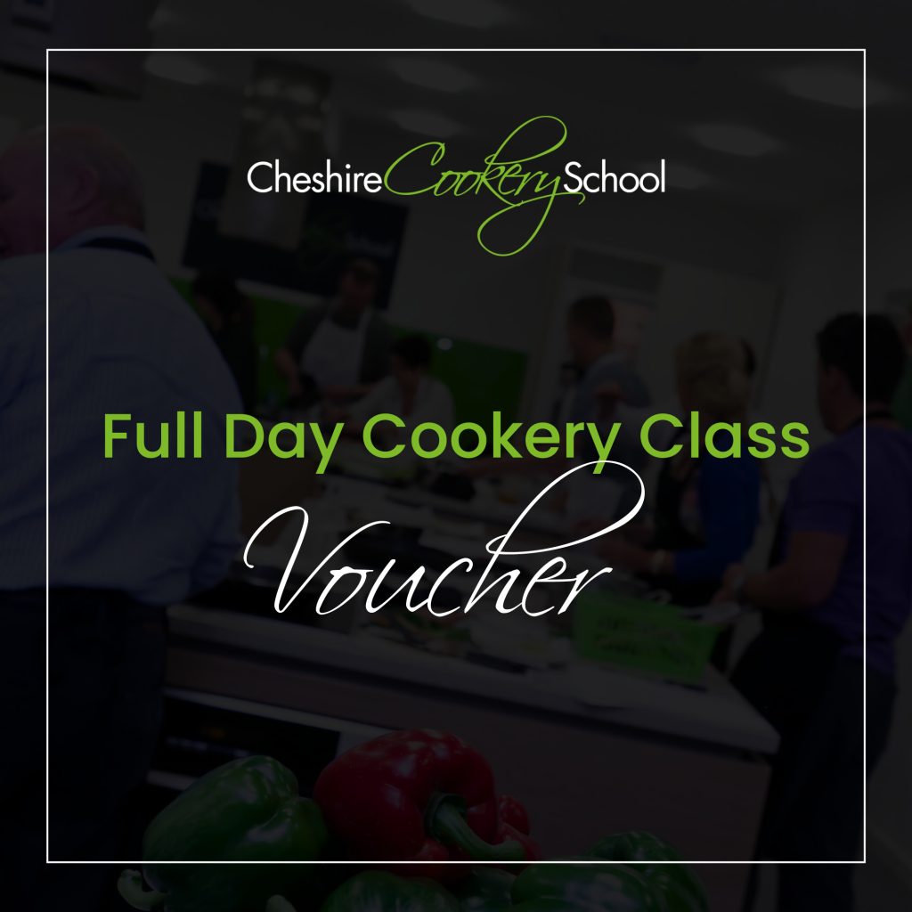 Cookery Class Gift Voucher - The Cheshire Cookery School